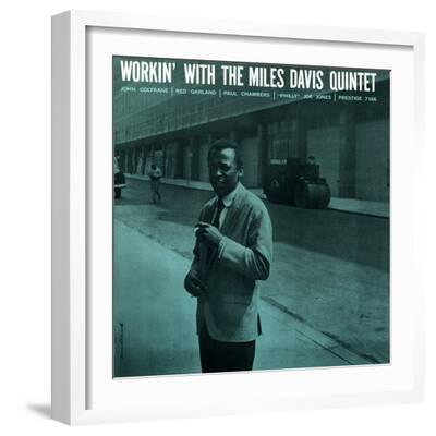 'Miles Davis - Workin' with the Miles Davis Quintet' Prints ...
