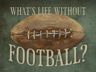 'What's Life Without Football?' Poster - Molly Mattin | AllPosters.com
