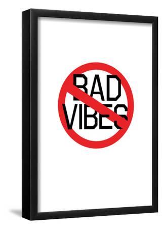 'No Bad Vibes - Vertical Sign' Prints | AllPosters.com