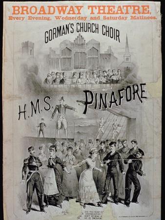 'Poster for 'HMS Pinafore', Performed by Gorman's Church Choir at the ...