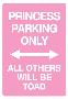 'Princess Parking Only No Parking Pink Sign Poster Print' Prints ...