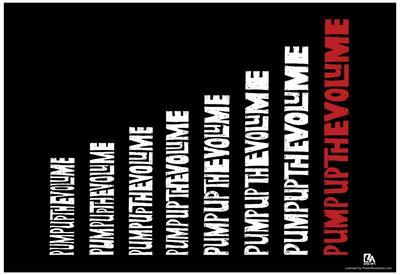 'Pump Up the Volume Text Poster' Prints | AllPosters.com