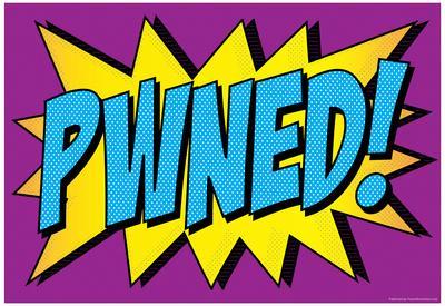 'Pwned! Comic Pop-Art Art Print Poster' Prints | AllPosters.com