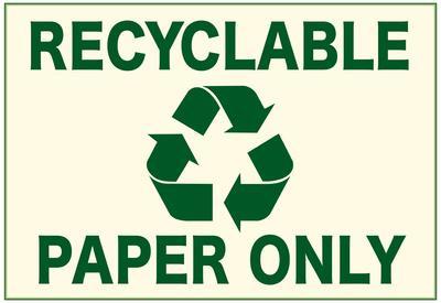 'Recyclable Paper Only Sign Poster' Prints | AllPosters.com
