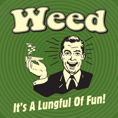 Funny Weed Posters