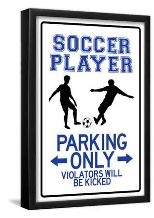 'Soccer Player Parking Only Sign Poster' Prints | AllPosters.com