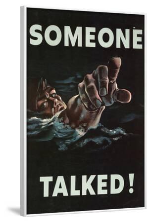 'Someone Talked WWII War Propaganda' Posters | AllPosters.com