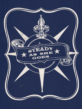 'Steady as She Goes' Prints | AllPosters.com