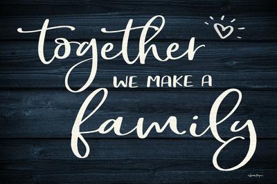 Together We Make a Family - Susie Boyer | AllPosters.com
