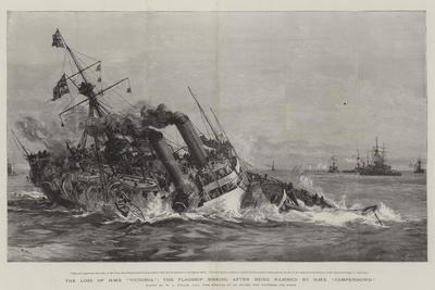 'The Loss of HMS Victoria, the Flagship Sinking after Being Rammed by ...