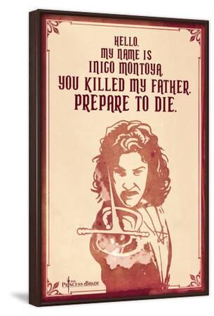 'The Princess Bride - Hello. My Name Is Inigo Montoya.' Poster ...