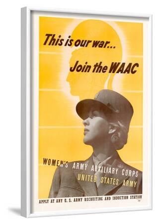 'This is Our War Join the WAAC Women's Army Auxillary Corps WWII War ...
