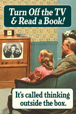 'Turn Off TV Read A Book Thinking Outside The Box Funny Poster' Prints ...