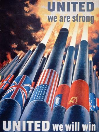 'United We are Strong, United We Will Win', World War Two Poster ...