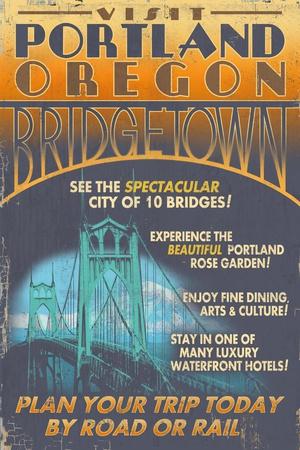 'Visit Portland, Oregon - Bridgetown Sign' Posters - Lantern Press ...