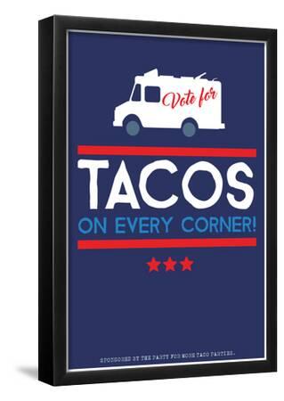 'Vote For Tacos (Blue)' Poster | AllPosters.com