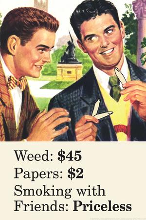 'Weed Paper Smoking with Friends Priceless Marijuana Pot Funny Poster ...