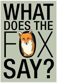 'What Does the Fox Say?' Poster | AllPosters.com