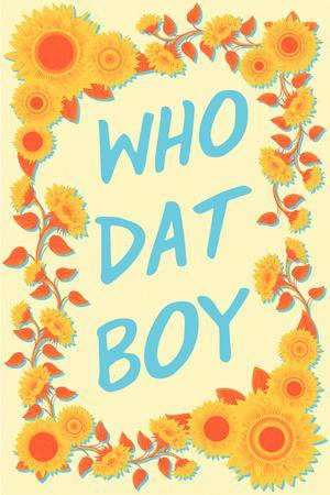 'Who Dat Boy' Print | AllPosters.com