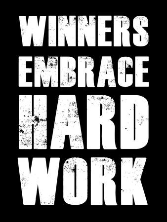 'Winners Embrace Hard Work' Print - , NaxArt | AllPosters.com