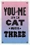 'You and Me and the Cat Makes Three' Prints | AllPosters.com