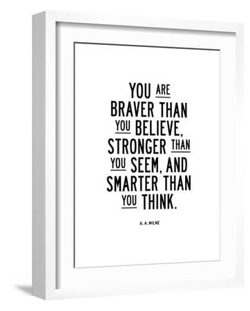 'You Are Braver Than You Believe' Print - Brett Wilson | AllPosters.com