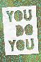'You Do You' Posters | AllPosters.com