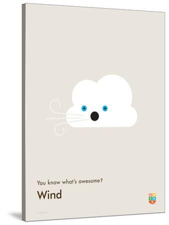 'You Know What's Awesome? Wind (Gray)' Stretched Canvas Print - Wee ...