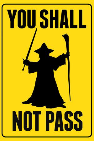 'You Shall Not Pass Sign' Print | AllPosters.com