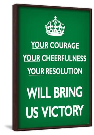 'Your Courage Will Bring Us Victory (Motivational, Green) Art Poster ...
