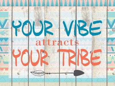 'Your Vibe Your Tribe' Posters - Kimberly Allen | AllPosters.com
