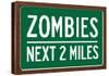'Zombies Next 2 Miles Sign Poster' Photo | AllPosters.com