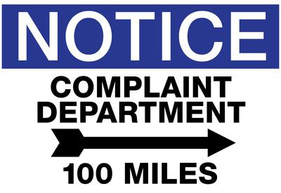 'Complaint Department 100 Miles Notice Sign Poster' Prints ...