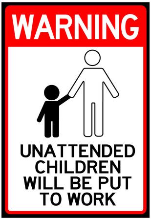 'Unattended Children Will Be Put To Work Funny Sign Poster' Print ...