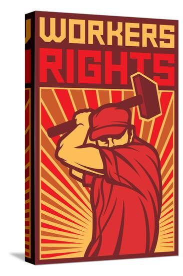 'Stylized Workers Rights Poster' Stretched Canvas Print | AllPosters.com