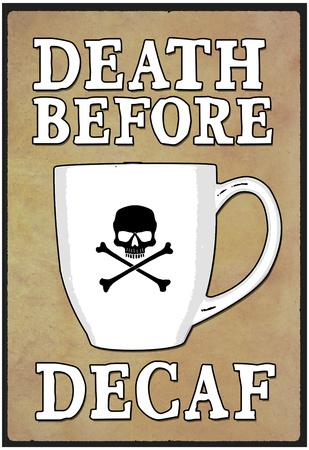 Death Before Decaf Coffee | AllPosters.com